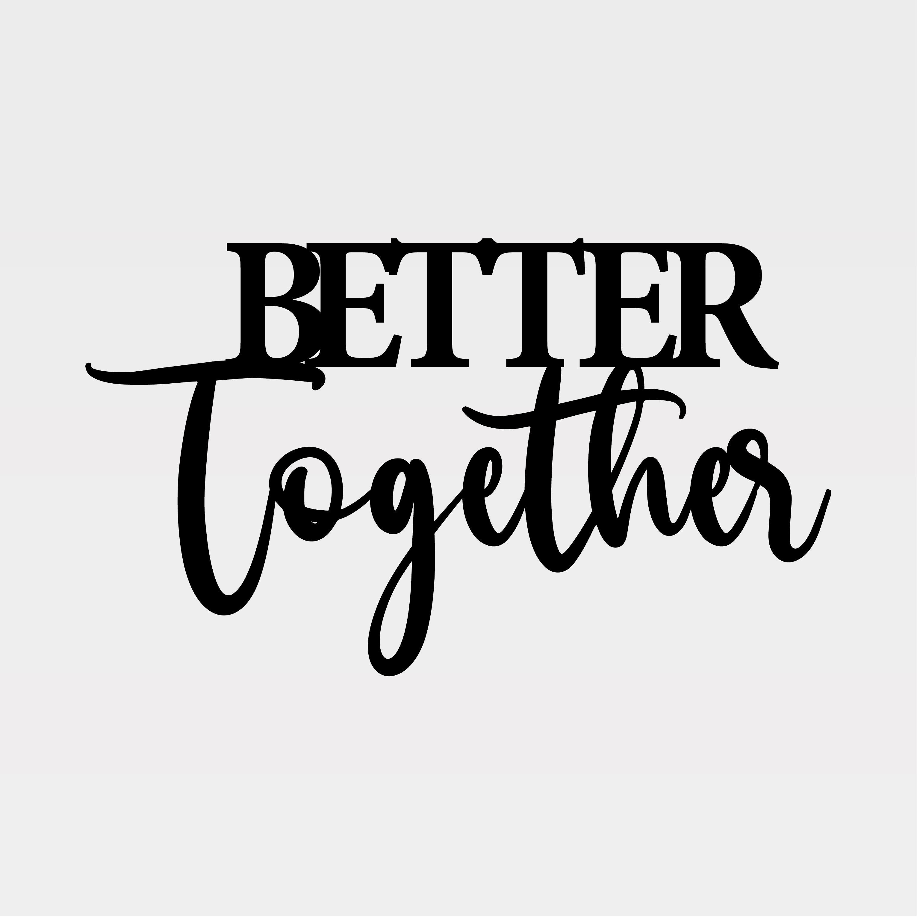 Better Together Signage 6mm MDF